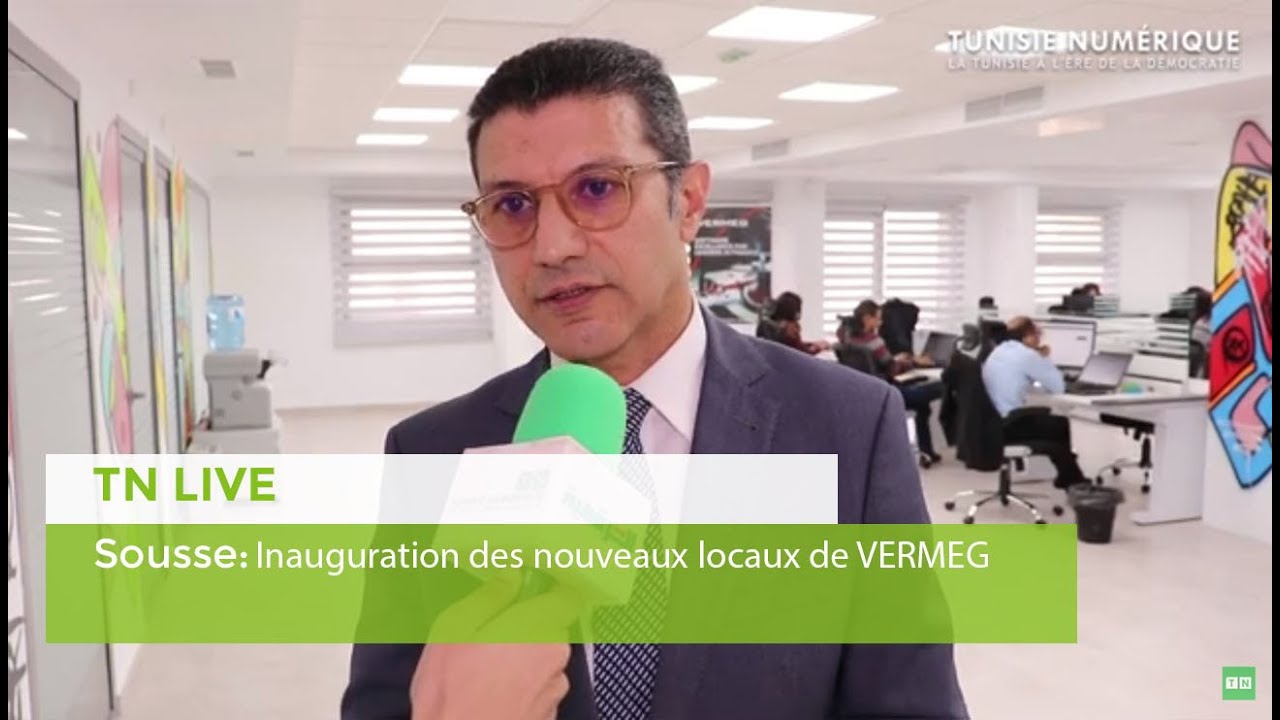 Inauguration des nouveaux locaux de VERMEG à Sousse - YouTube