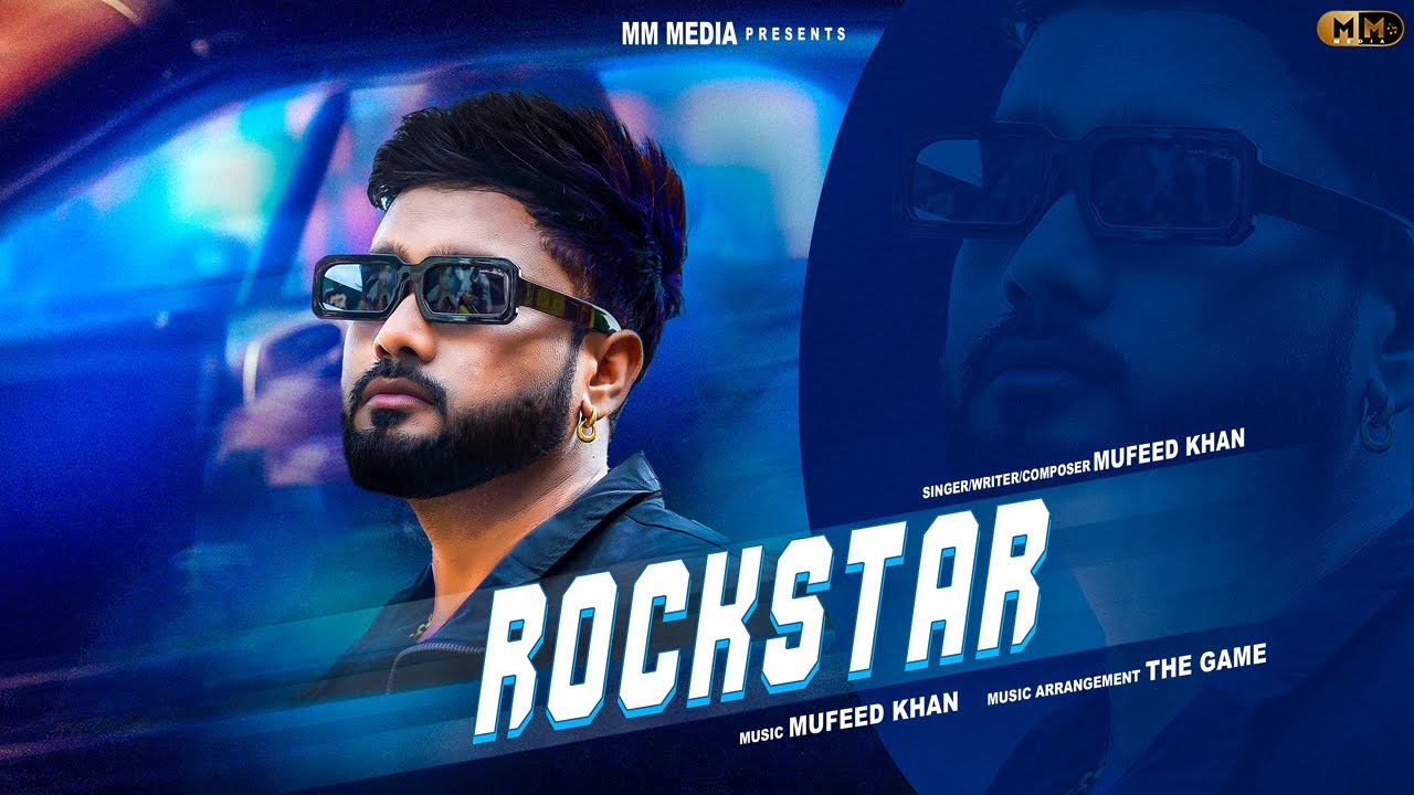 Rockstar | Mufeed Khan Mewati | Latest Punjabi Song 2023 | MM Media ...