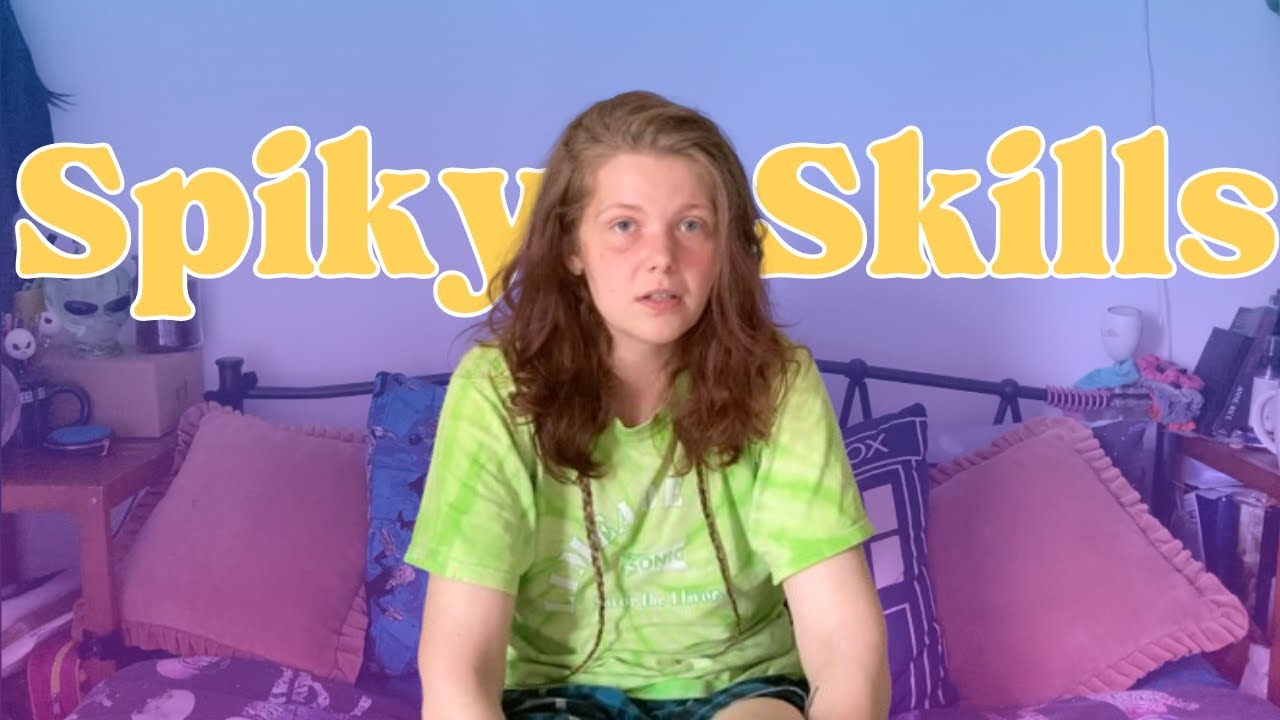 Autistic Spiky Skill Sets - YouTube