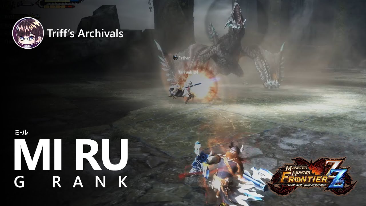 [Monster Hunter Frontier Z] Mi Ru Hunt (G Rank) - YouTube