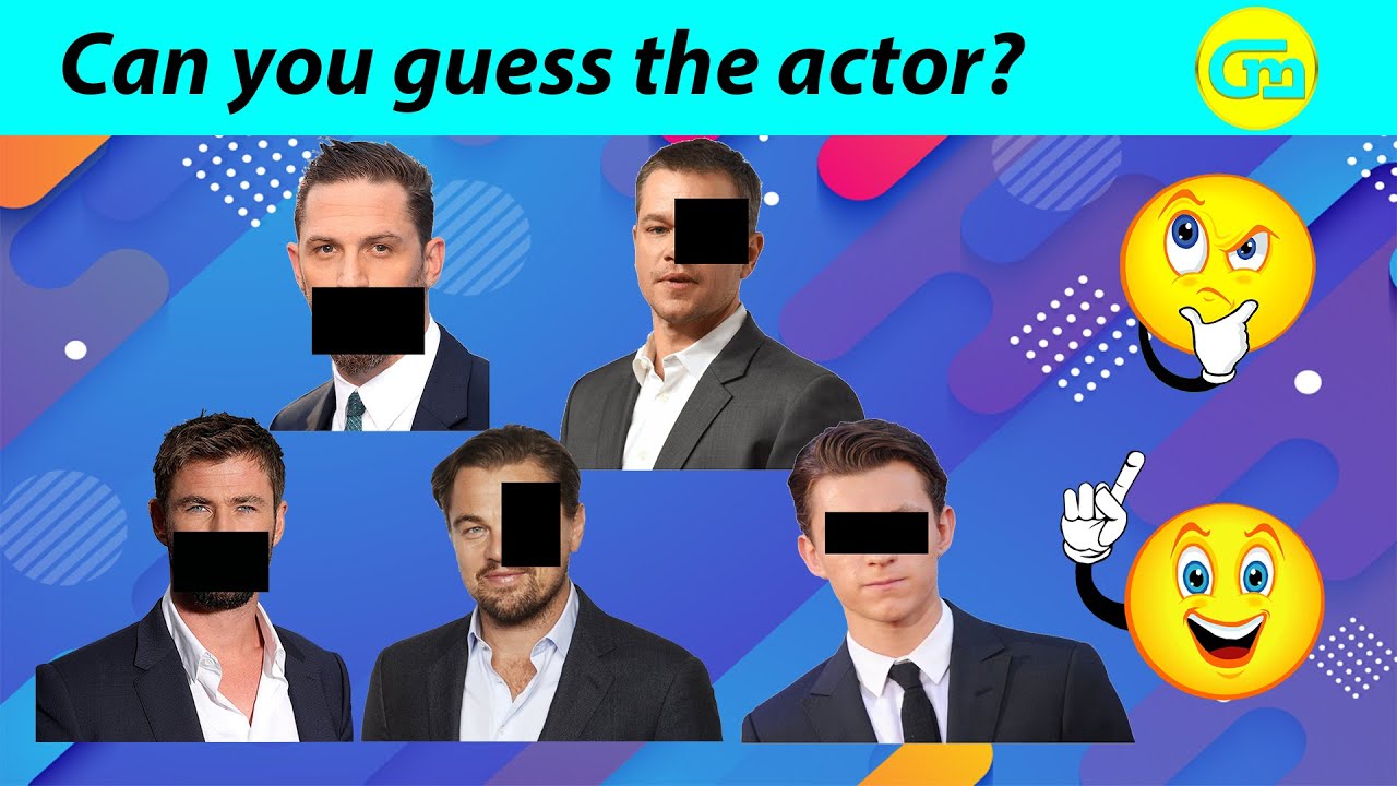 GUESS THE ACTOR - can you guess all of them? - YouTube