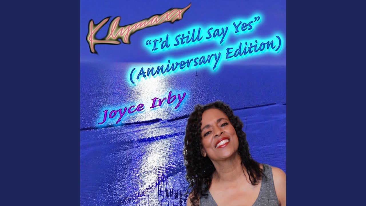 I'd Still Say Yes (Anniversary Edition) - YouTube