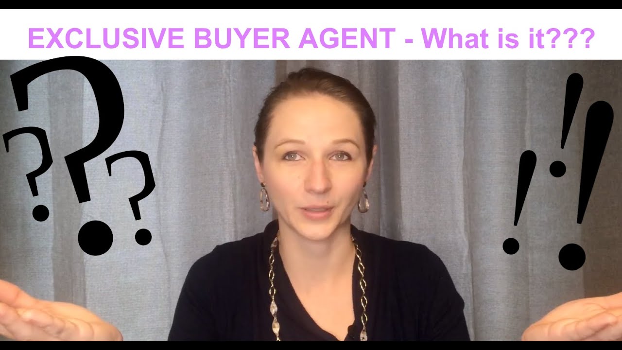 What is an EXCLUSIVE BUYER AGENT and do I need one when BUYING A HOUSE ...