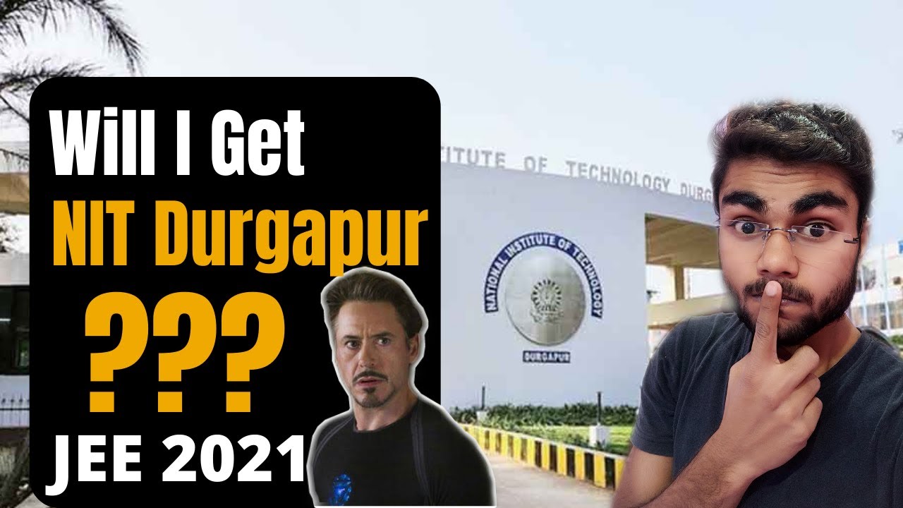 NIT Durgapur Cutoff Rank & Percentile for All Categories (Gen, EWS, OBC ...