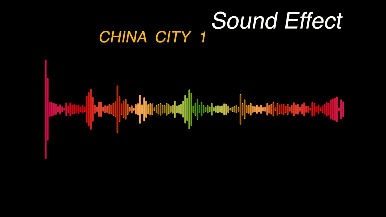 CHINA CITY 1 - Sound Effect - YouTube