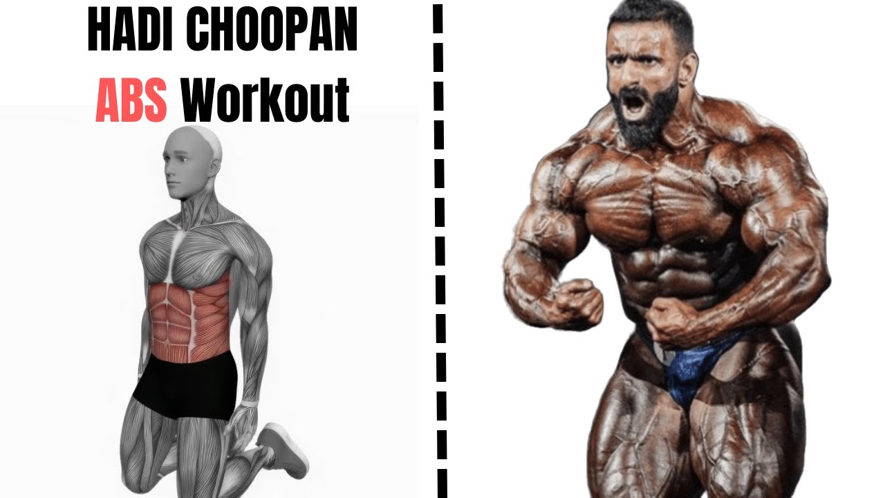 "Hadi Choopan's Olympia-Winning Abs Workout: Unleash Your Potential ...