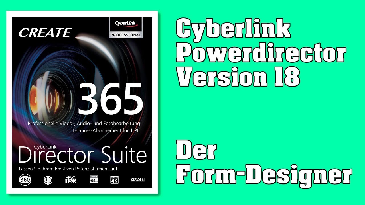 Cyberlink Powerdirector V18 - Form-Designer - Lernvideo Einfach ...