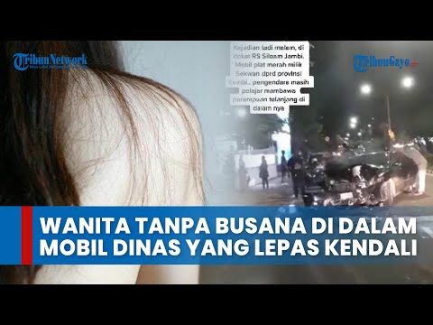 Wanita Tanpa Busana di Dalam Mobil Dinas yang Lepas Kendali Hingga Tabrak Tiang Reklame