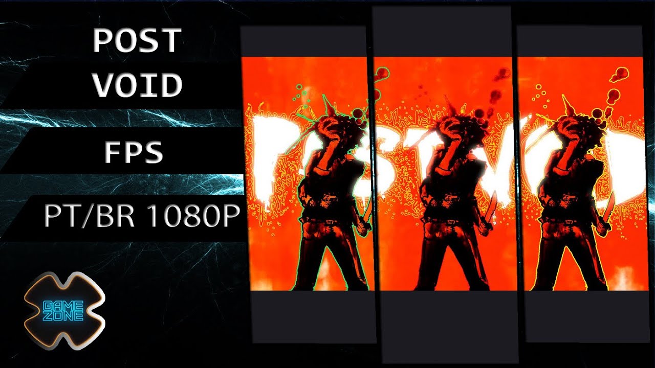POST VOID - FPS 1ºPESSOA - BIZARRO - FRENETICO - GAMEPLAY PT/BR - YouTube