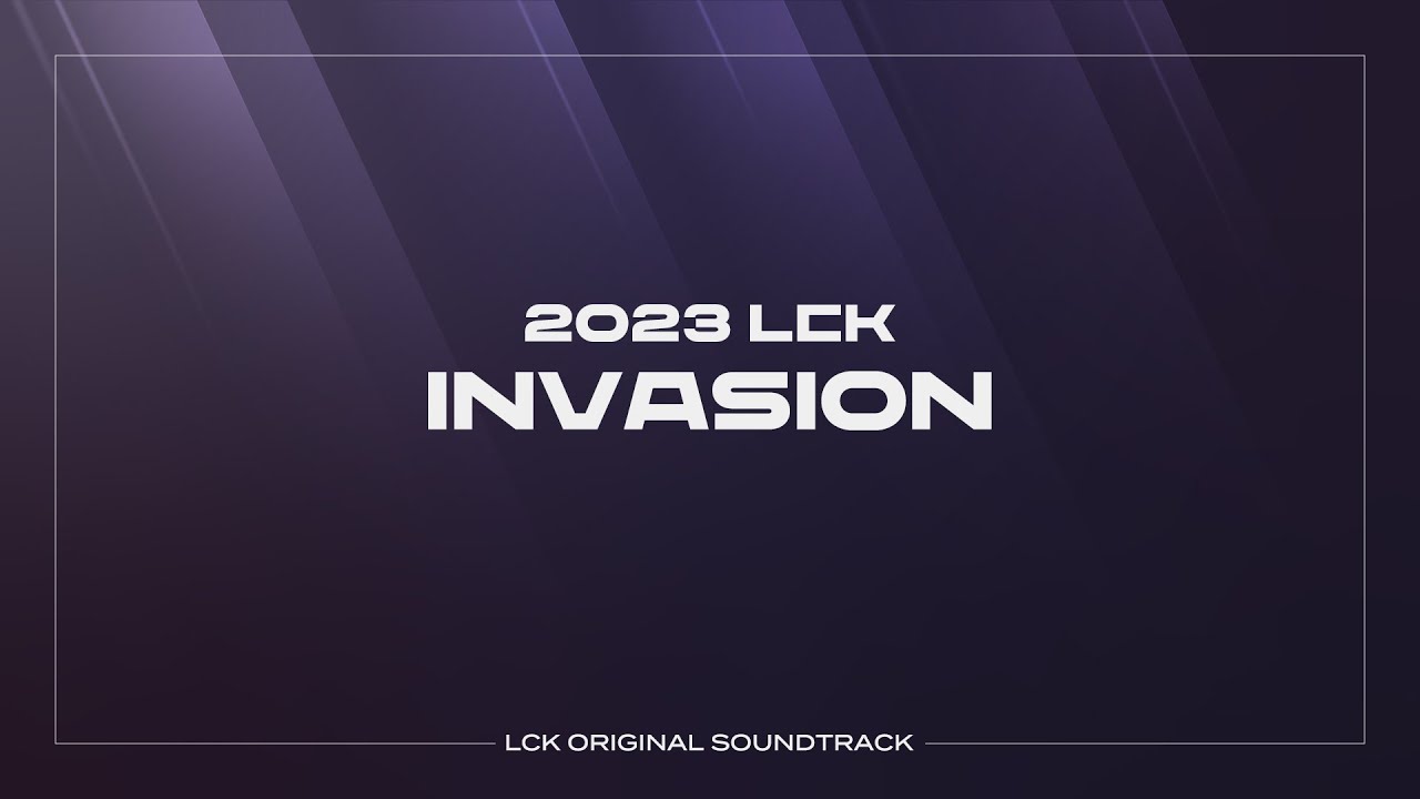 Invasion | LCK Music - YouTube Music