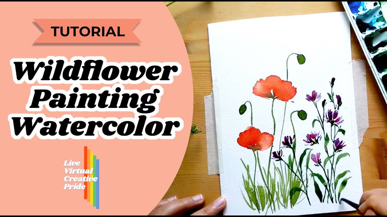 Watercolor Wildflower Tutorial with Sushma Hedge [Creative Pride Event ...