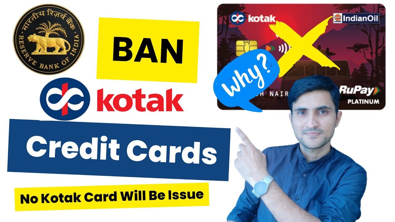 Why RBI Ban On Kotak Credit Cards? - YouTube