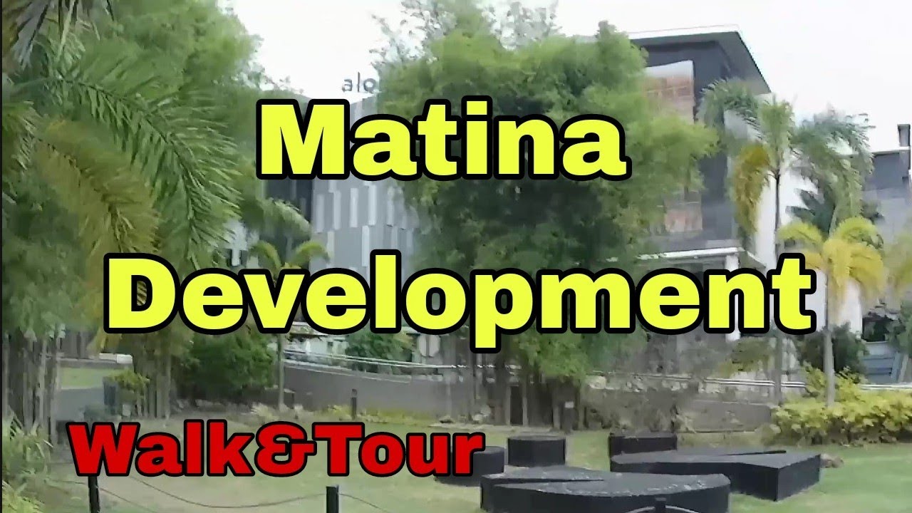 WALKING TOUR MATINA DAVAO CITY 🇵🇭 DAVAO GLOBAL TOWNSHIP - YouTube