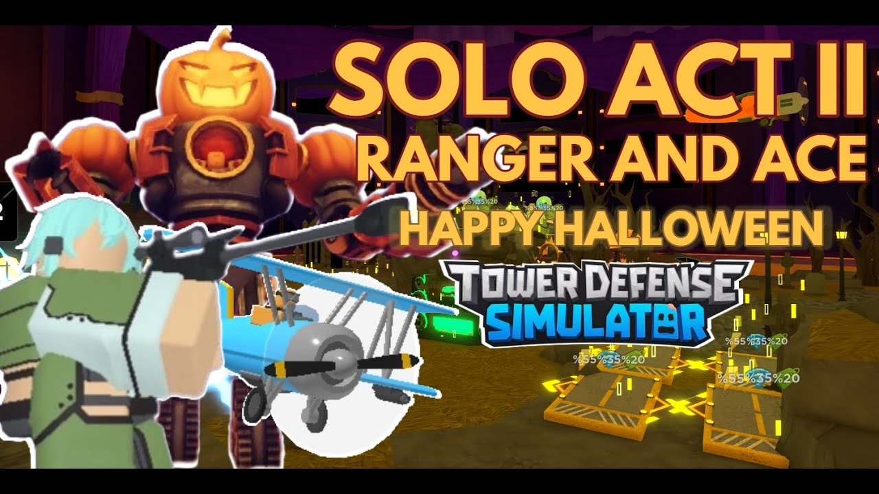 SOLO ACT II WIN WITH RANGER - Tower Defense Simulator - YouTube