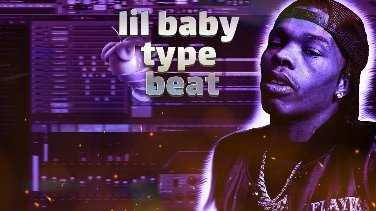 lil baby type beati nasil yapilir fl studio | how to make lil baby type ...