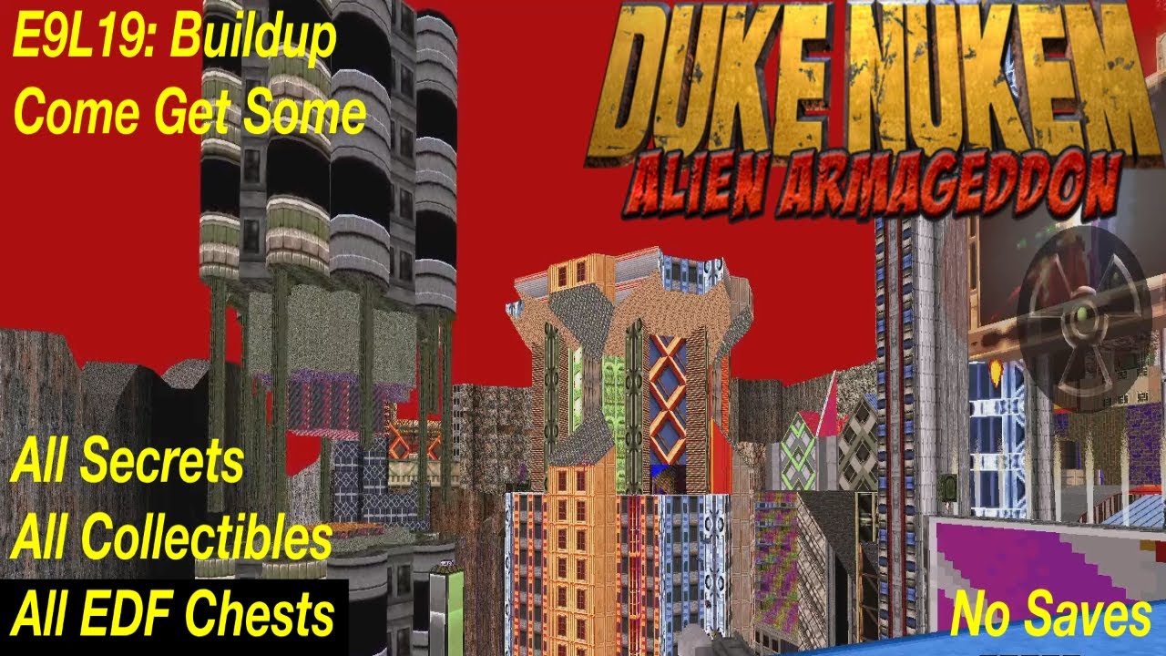 Duke Nukem: Alien Armageddon | Come Get Some, 100% | E9L19: Buildup ...