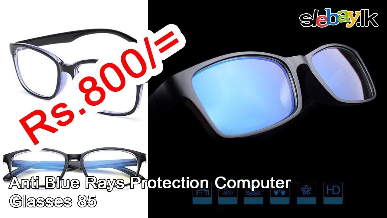 Anti Blue Rays Protection Computer Glasses 85 - YouTube