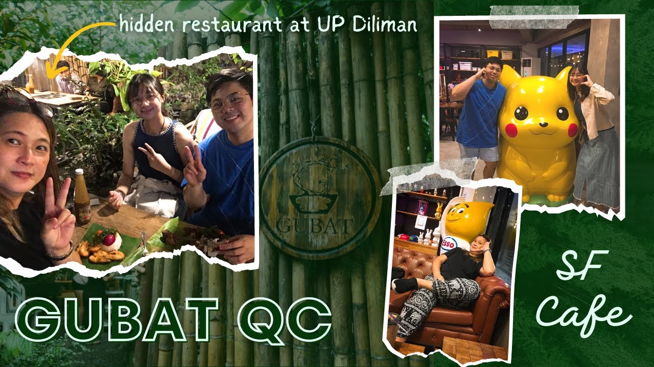 Hidden Restaurant at UP Diliman | GUBAT QC (+SF Cafe Banawe) - YouTube