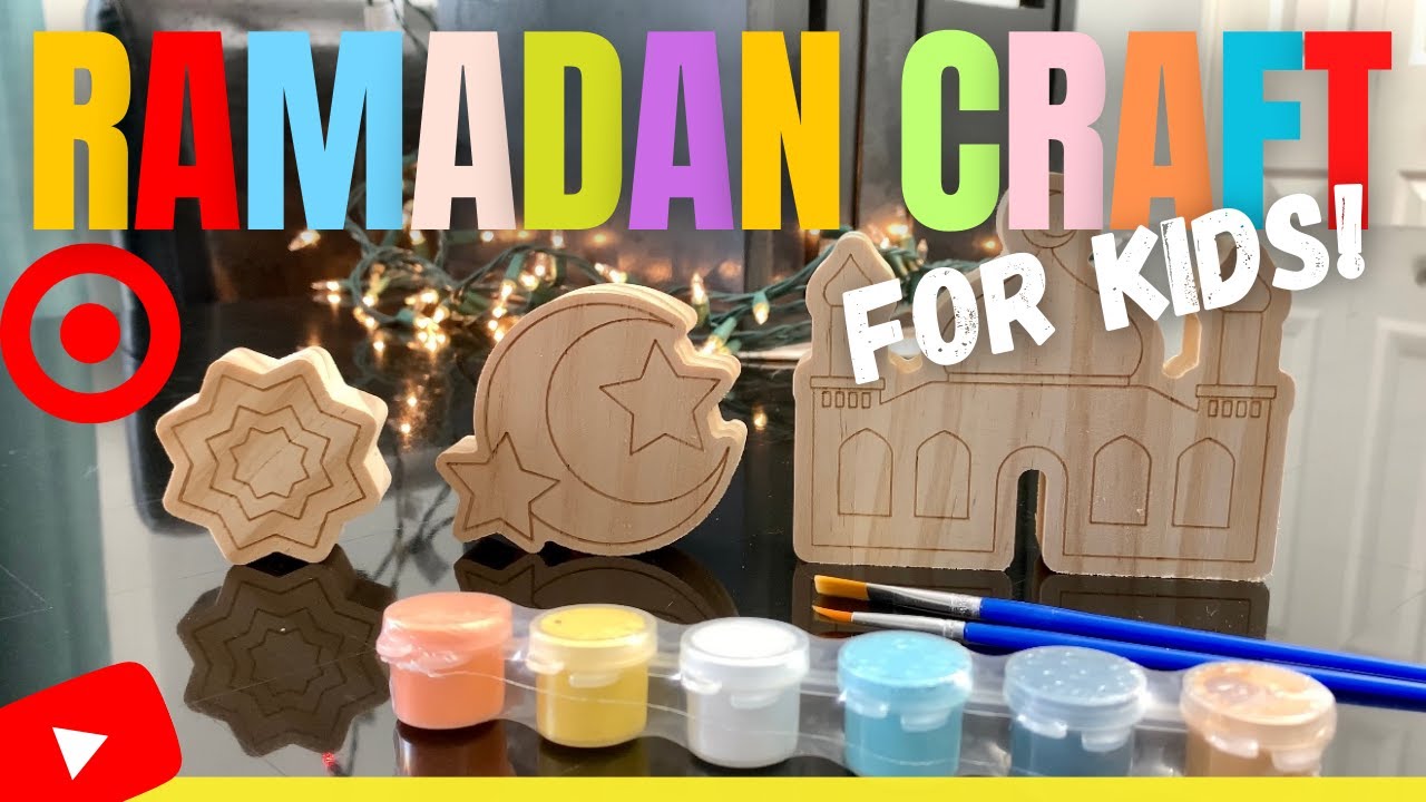 FUN RAMADAN CRAFT for kids that you'll LOVE • Target Paint your own ...