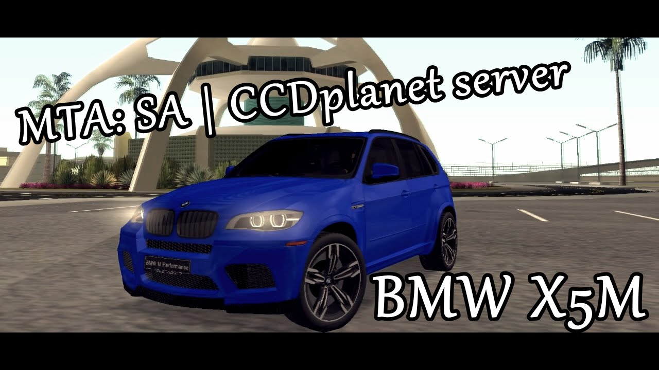 MTA: SA | BMW X5M E70 | CCDplanet server (GTA SA) - YouTube