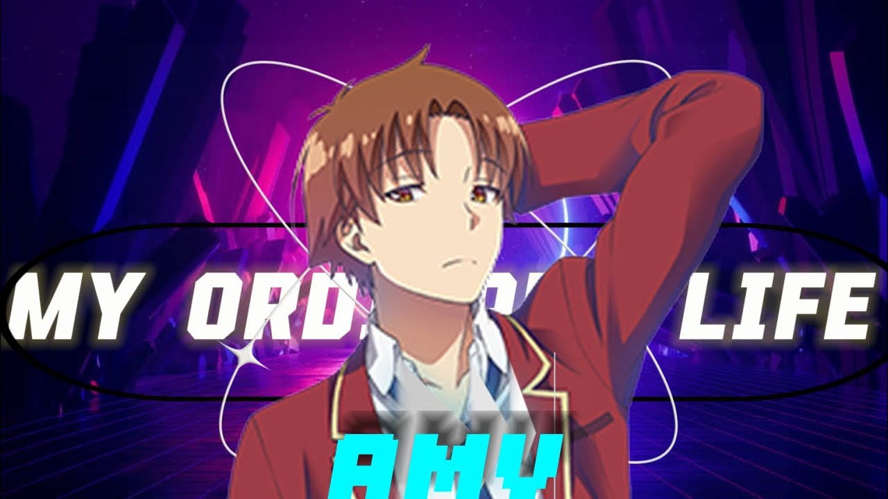 Ayanokoji AMV | My Ordinary Life | ØRDINARY editx - YouTube