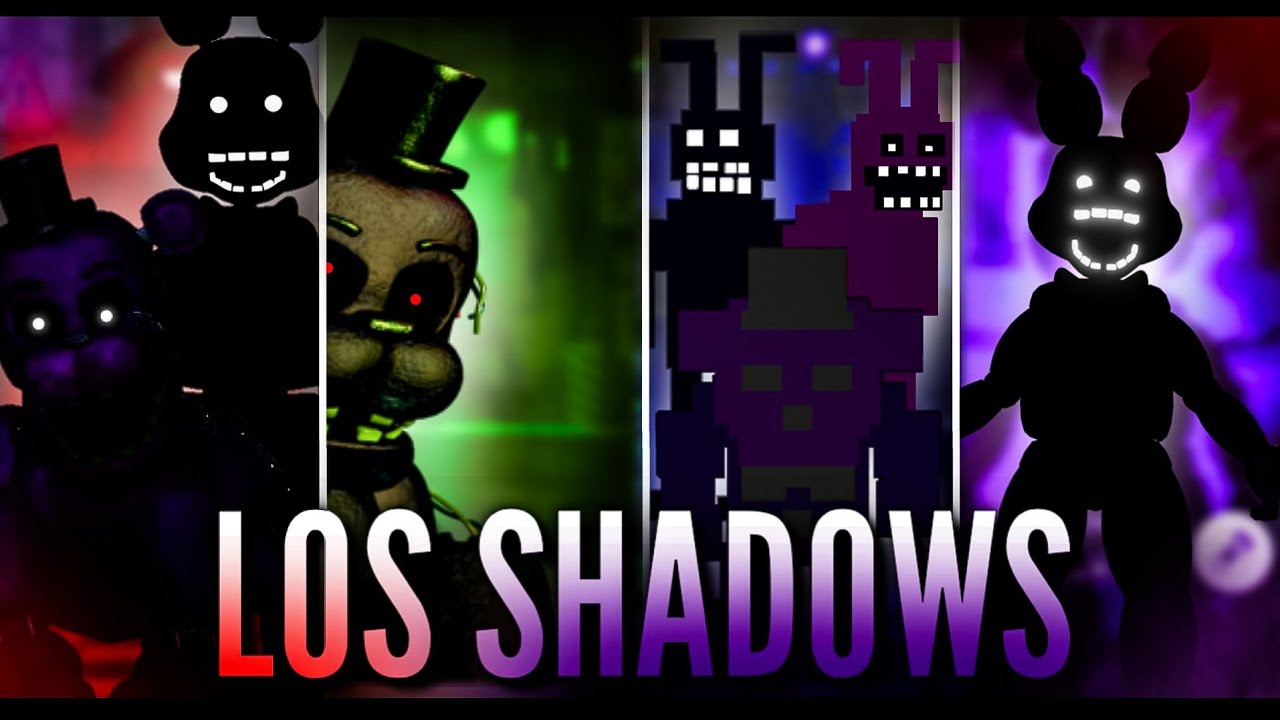 ¿Qué Son Los SHADOWS? | TEORÍA DEFINITIVA | FNaF - YouTube