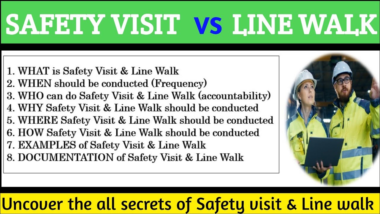 Safety Visit vs Line Walk | Safety Visit Video | Line Walk Video # ...