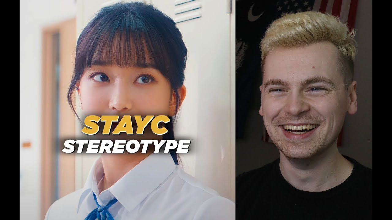 LIL CLUMSY (STAYC(스테이씨) '색안경 (STEREOTYPE)' MV Reaction) - YouTube