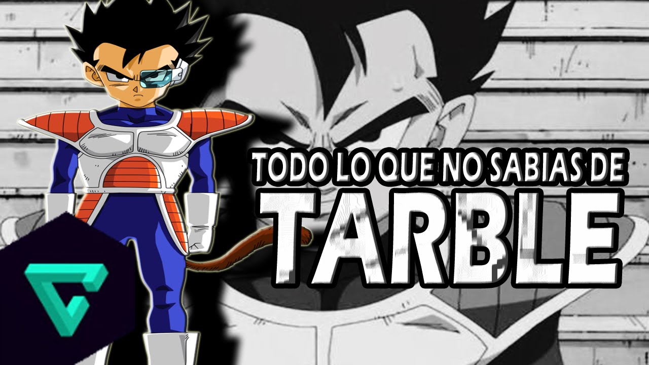 Todo Lo Que No Sabias De Tarble | Dragon Ball Z (Super) (Gt) | Kenny El ...