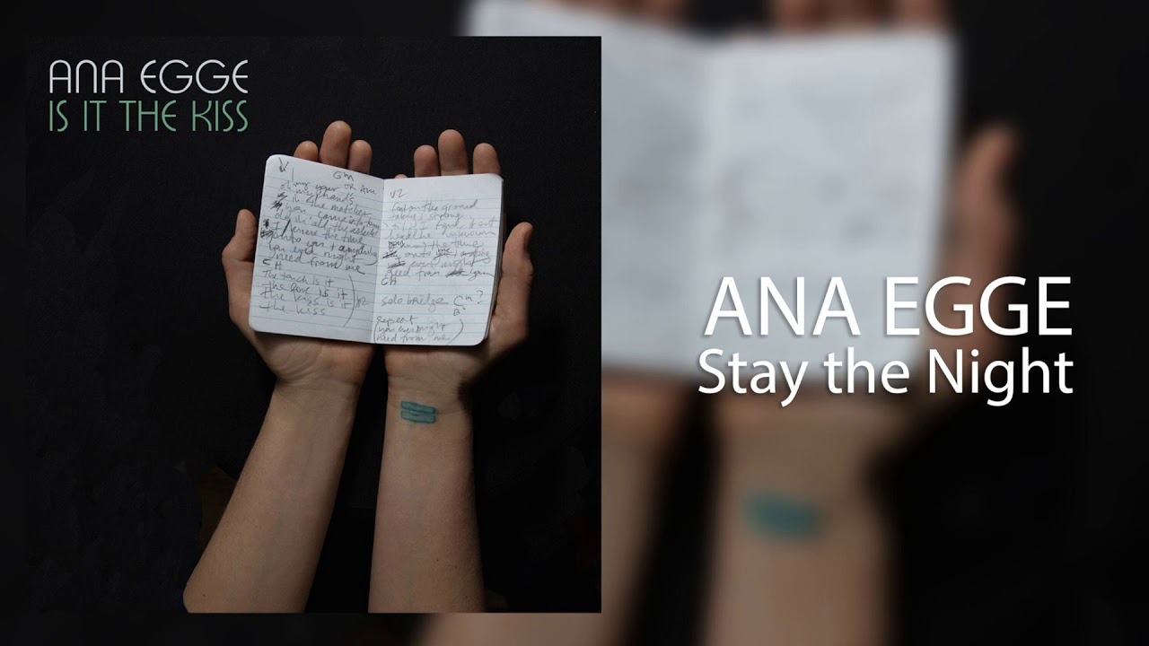 Ana Egge - Stay the Night (Official Audio) - YouTube