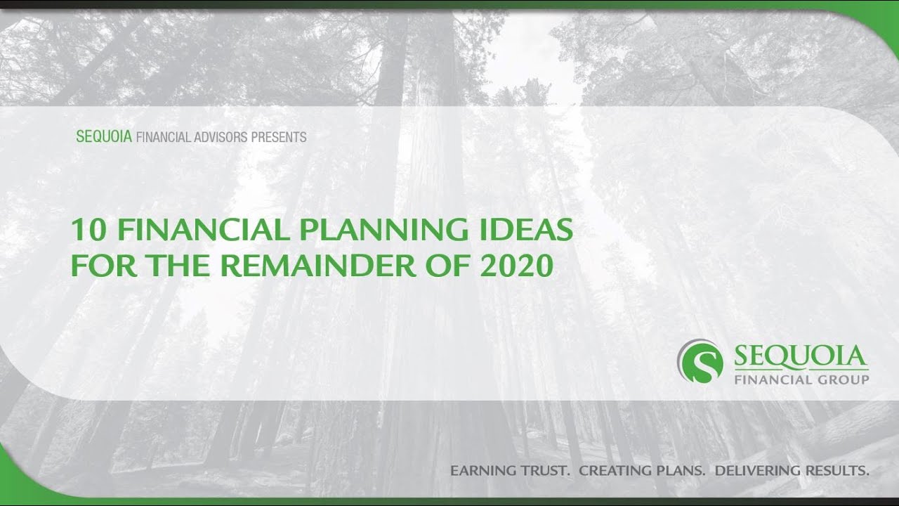 10 Financial Planning Ideas For The Remainder Of 2020 YouTube 10-financial-planning-ideas-for-the-remainder-of-2020-youtube