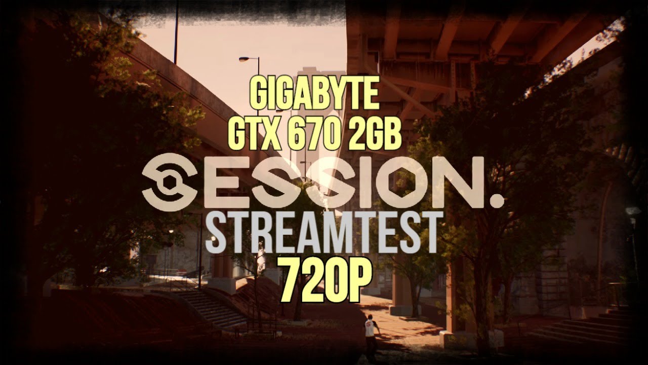 Session 720p Stream Test FX 8320/GTX 670 - YouTube