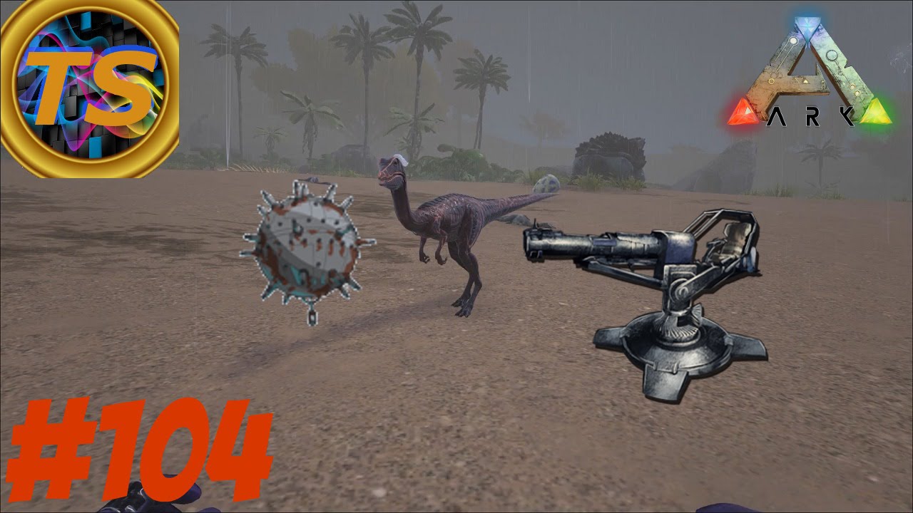 ARK Survival Evolved - "COMPY/ROCKET TURRET/WATER MINE etc" Part: 104 ...