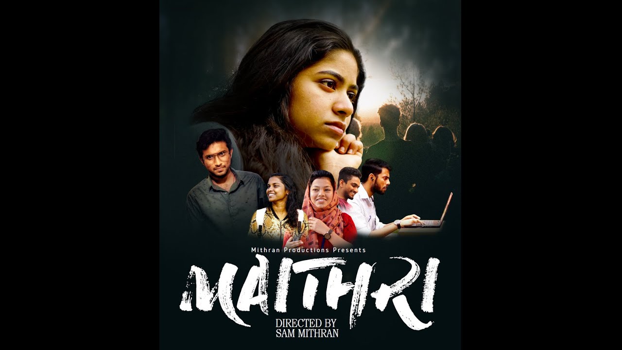 MAITHRI- EMOTIONAL-DRAMA || SHORT FILM || SAM MITHRAN || MITHRAN ...