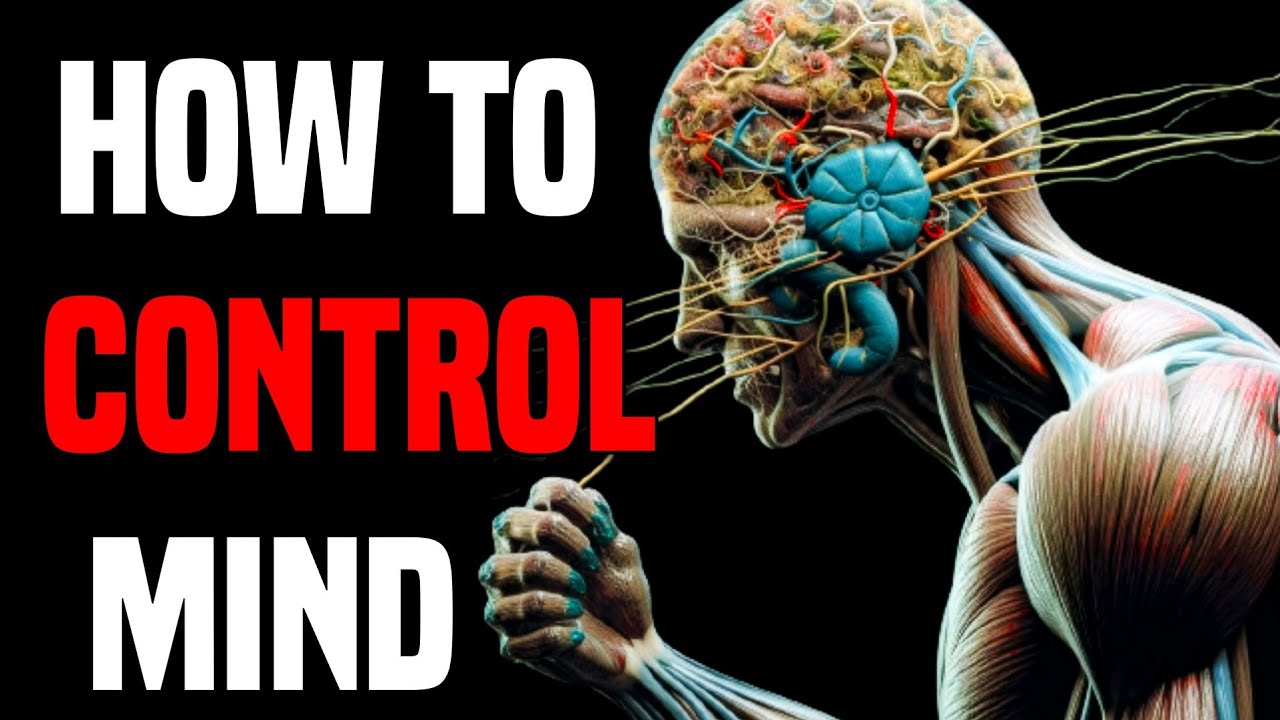मन को काबू में करना सीखें | how to control mind best motivation - YouTube