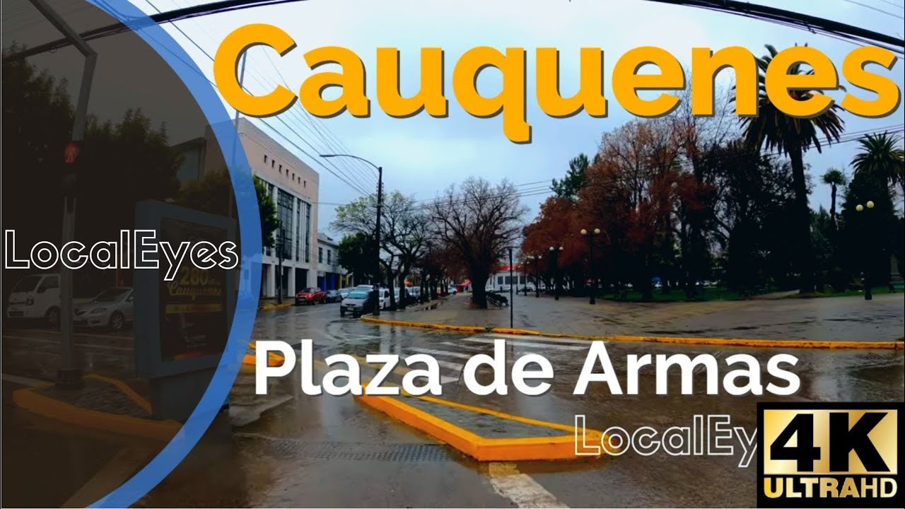 Plaza Cauquenes - CAUQUENES - Región del Maule - CHILE 2022 [4k 60fps ...