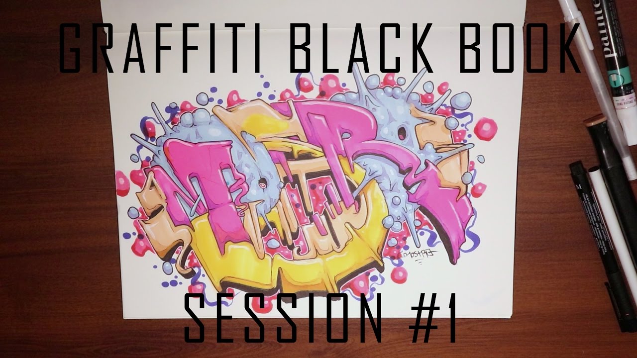 Graffiti Black Book Session #1 - YouTube