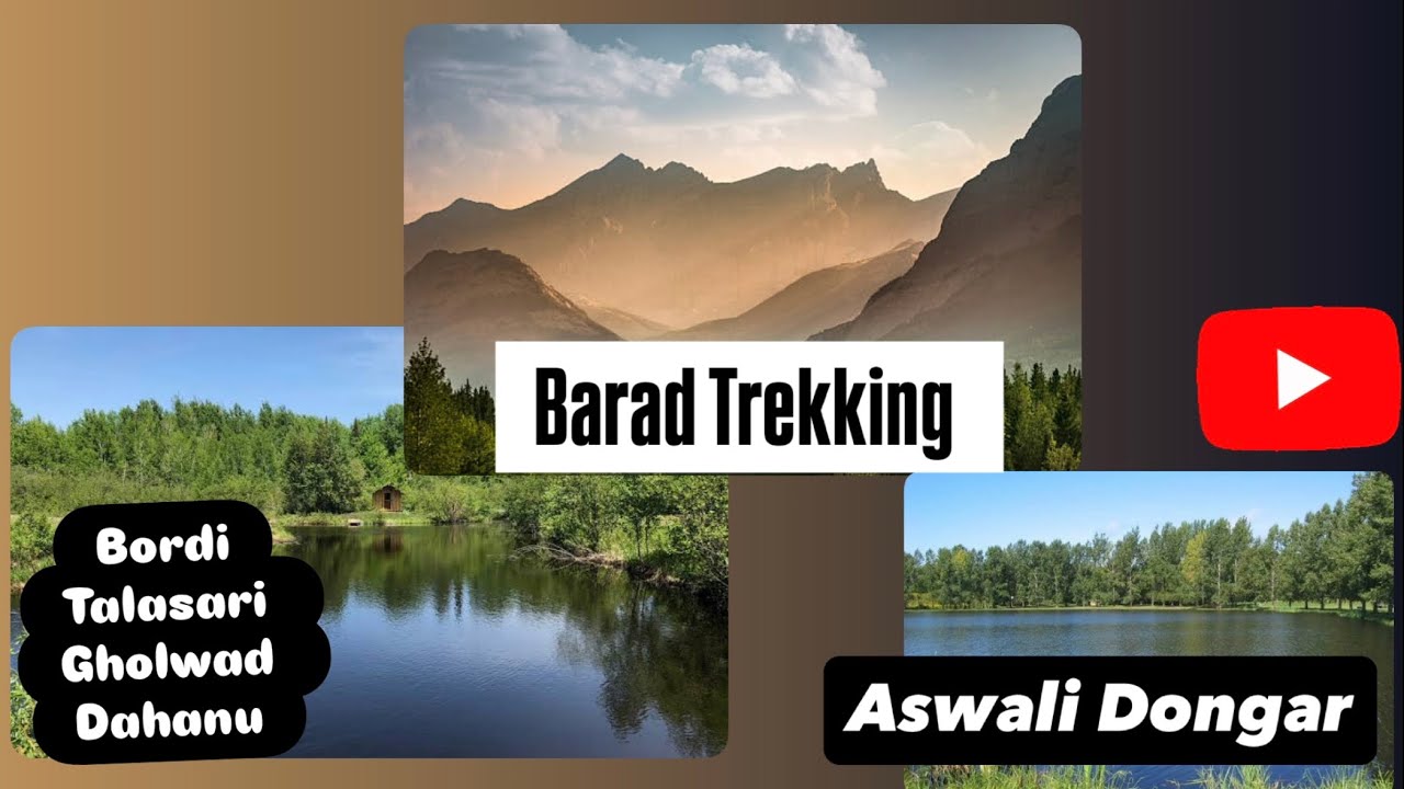 Aswali Dam + Barad Dongar Trekking - YouTube