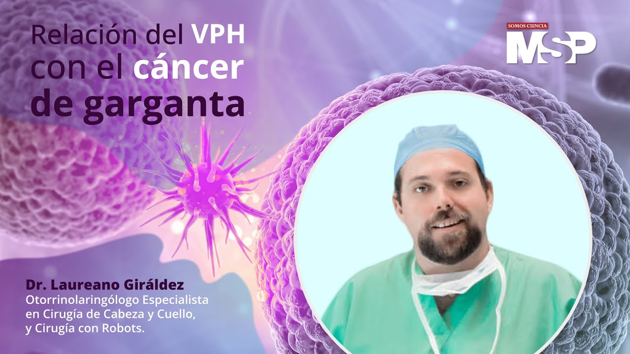 #ProgramaEspecial I Relación del VPH con el cáncer de garganta - YouTube