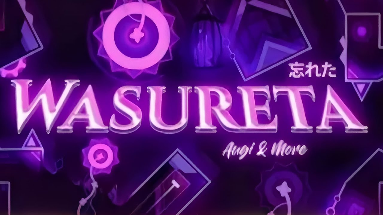 【4K】 "Wasureta" by Crazen & more | showcase | 0lmozGD | Geometry Dash 2 ...