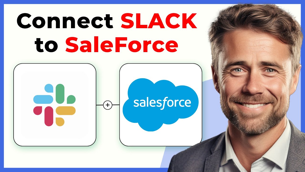 How To Integrate Slack With Salesforce (Full Guide) - YouTube