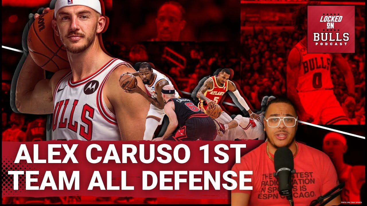 Alex Caruso Is a Clear Cut 1st Team All Defensive Player | Chicago ...