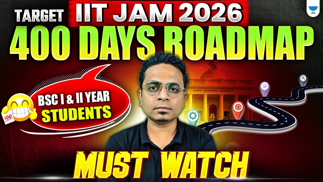 Target IIT JAM 2026 | 400 Days Roadmap 🎯 | BSc I & II Year Students ...