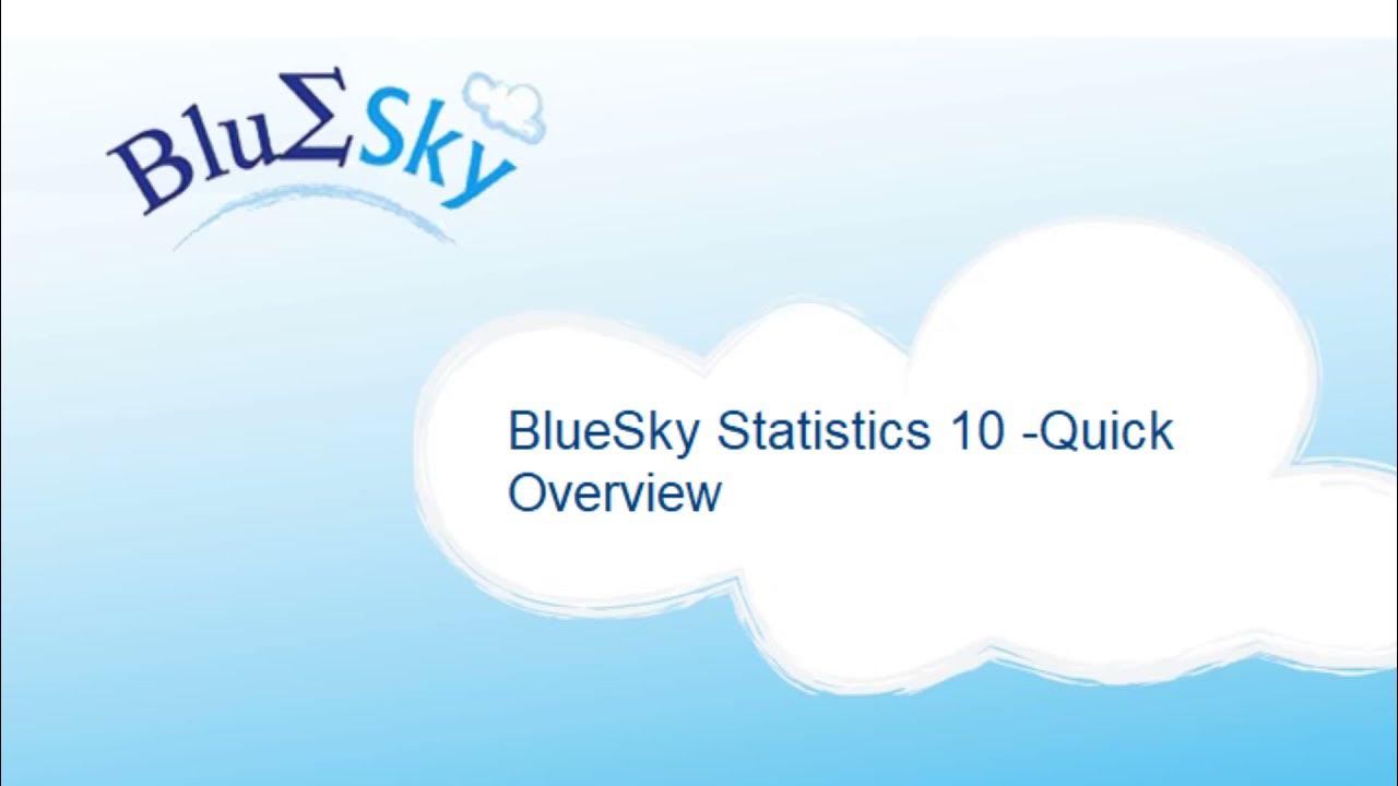 BlueSky Statistics 10 - Quick overview - YouTube