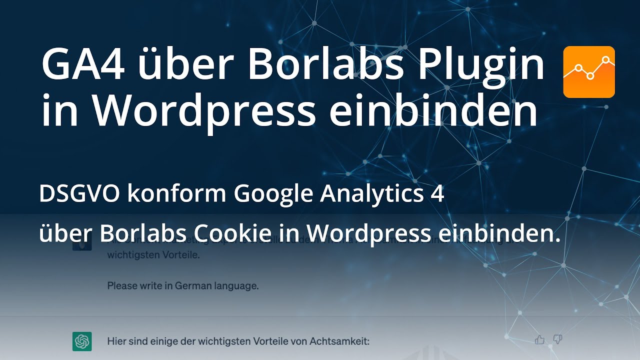 Google Analytics 4 (GA4) in Borlabs Cookie Plugin einbinden. GA4 DSGVO konform in Wordpress ...