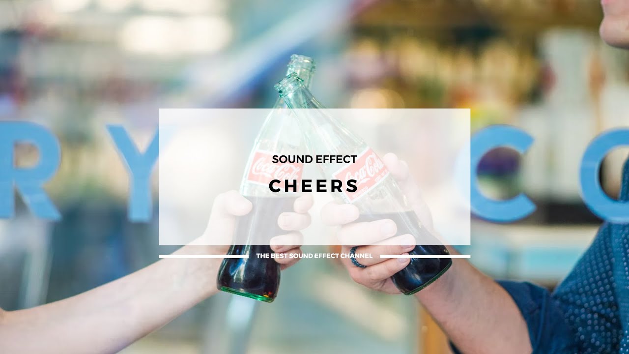 Glass Bottle Cheers Sound Effects - YouTube