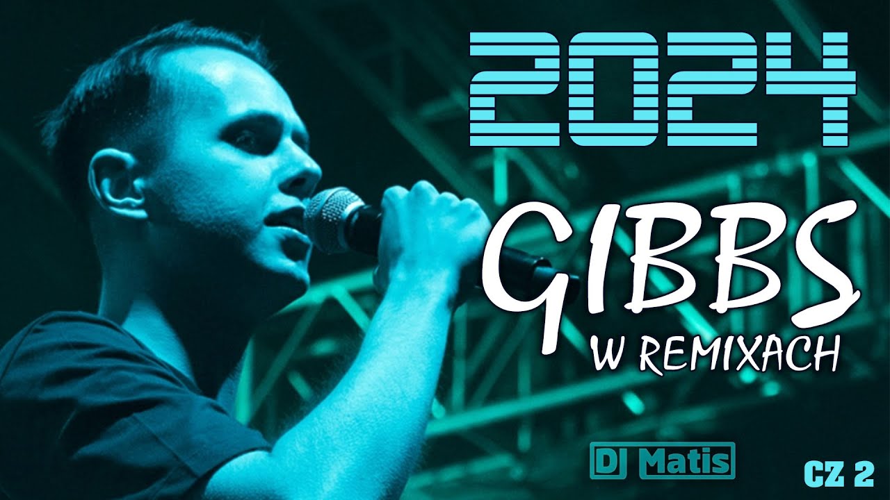 🔥 Gibbs w REMIXACH CZ.2 🔥 Rap w REMIXACH 😍 MUZA DO AUTA 😍 ⚡ @DJ MATIS ⚡ ...