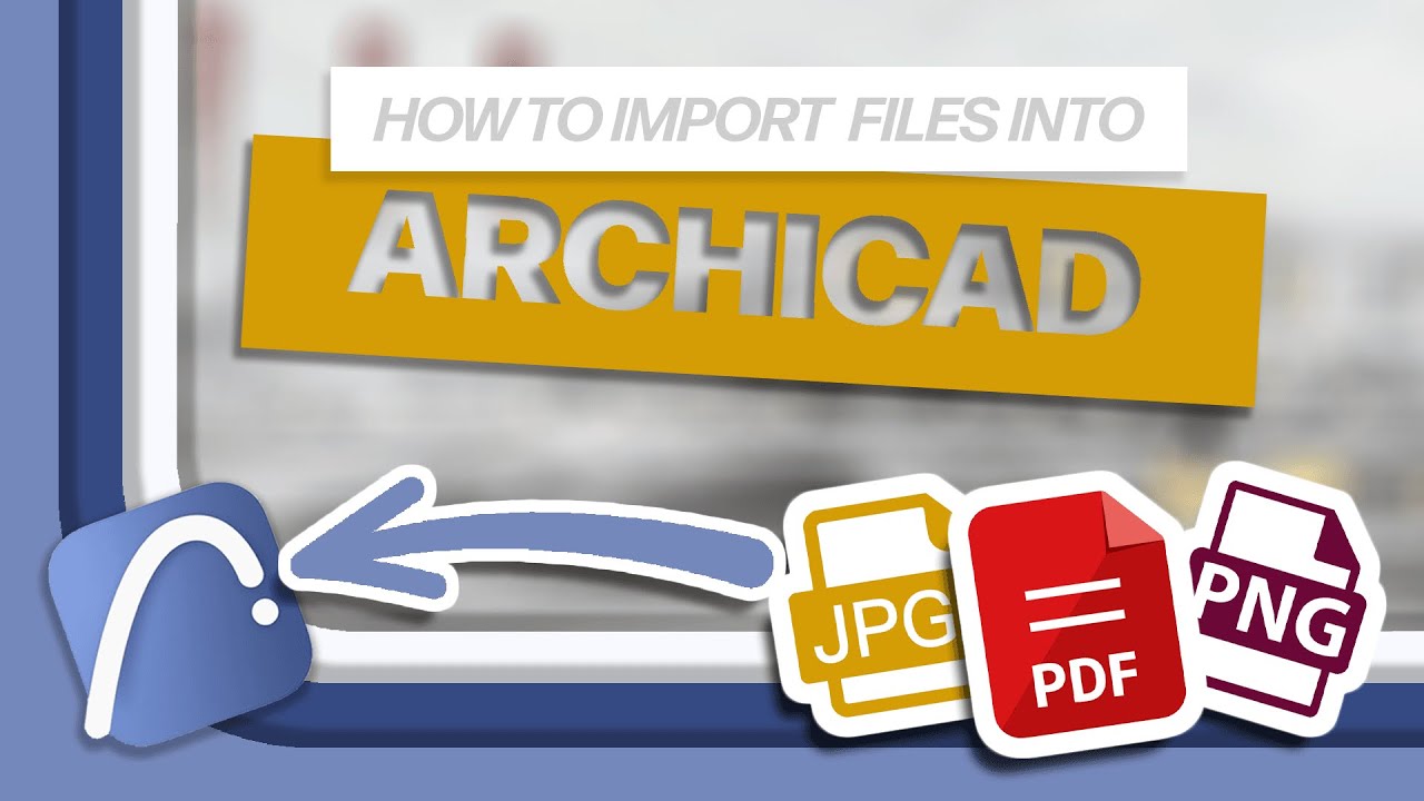 How to import and scale Images in Archicad - YouTube