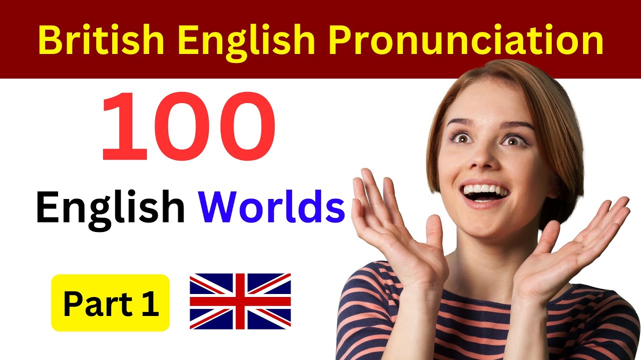 100 british English words vocabulary | British English pronunciation ...
