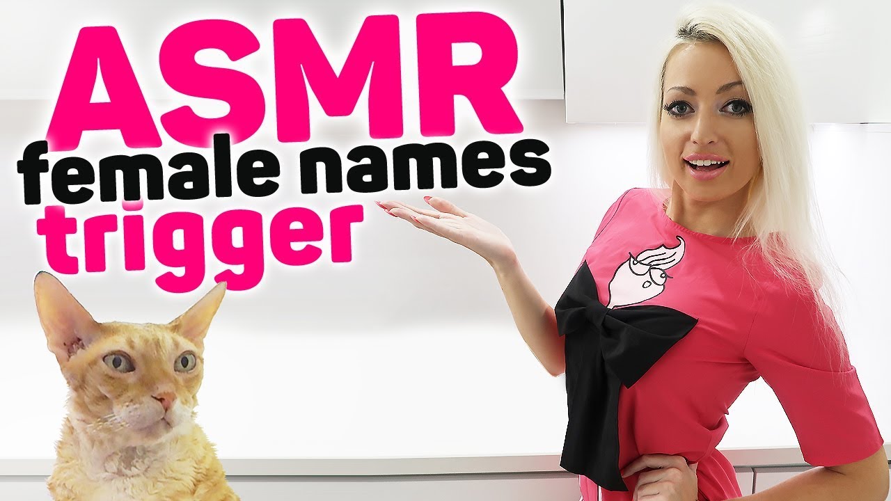 ASMR Female Names - ASMR Trigger Names (Tingly Name Triggers, Tapping, Words) Whispering Your ...